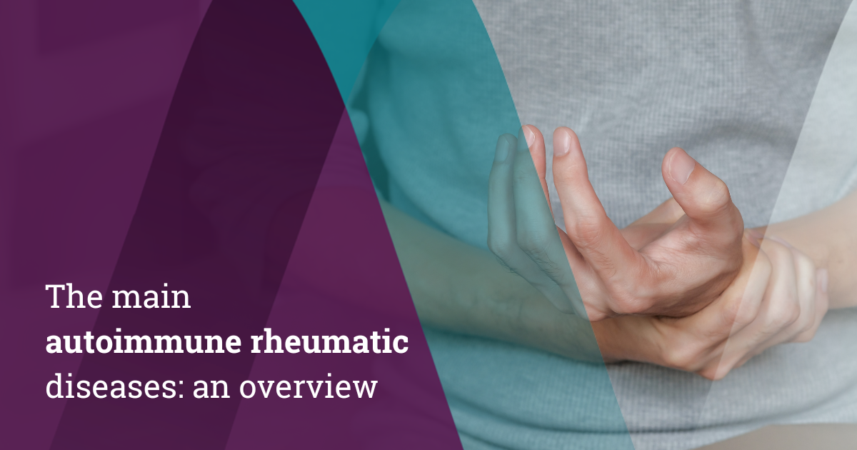 The main autoimmune rheumatic diseases: an overview | New Victoria Hospital