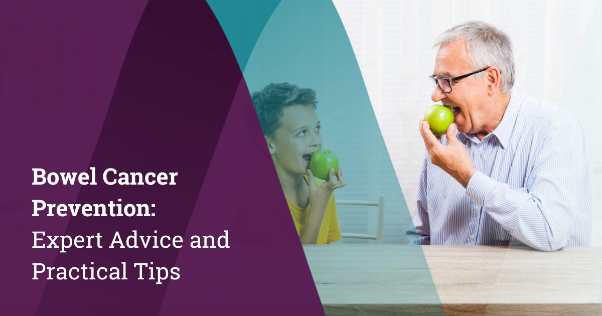 Bowel Cancer Prevention: Expert Advice and Practical Tips | New ...